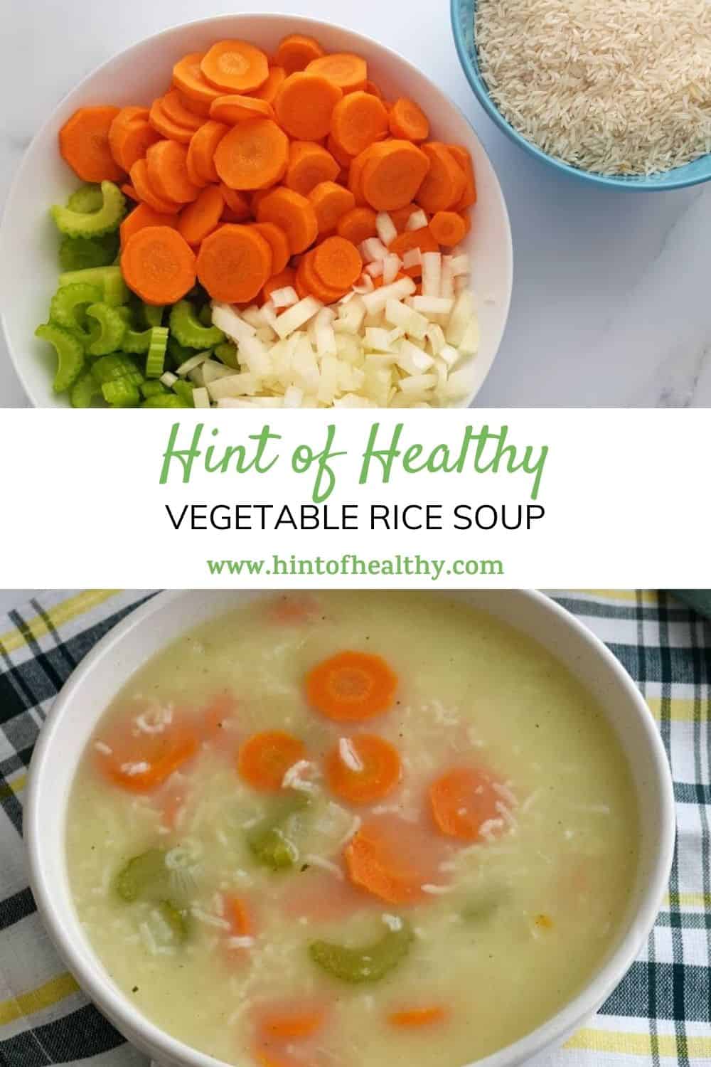 Healthy Vegetable Rice Soup {Easy Recipe!} - Hint of Healthy