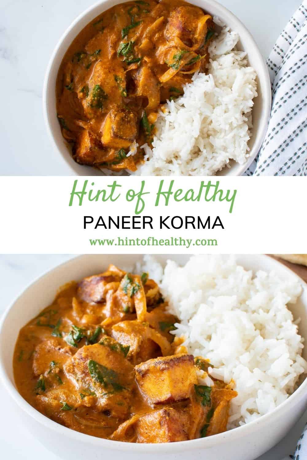 Easy Paneer Korma Recipe - Hint of Healthy