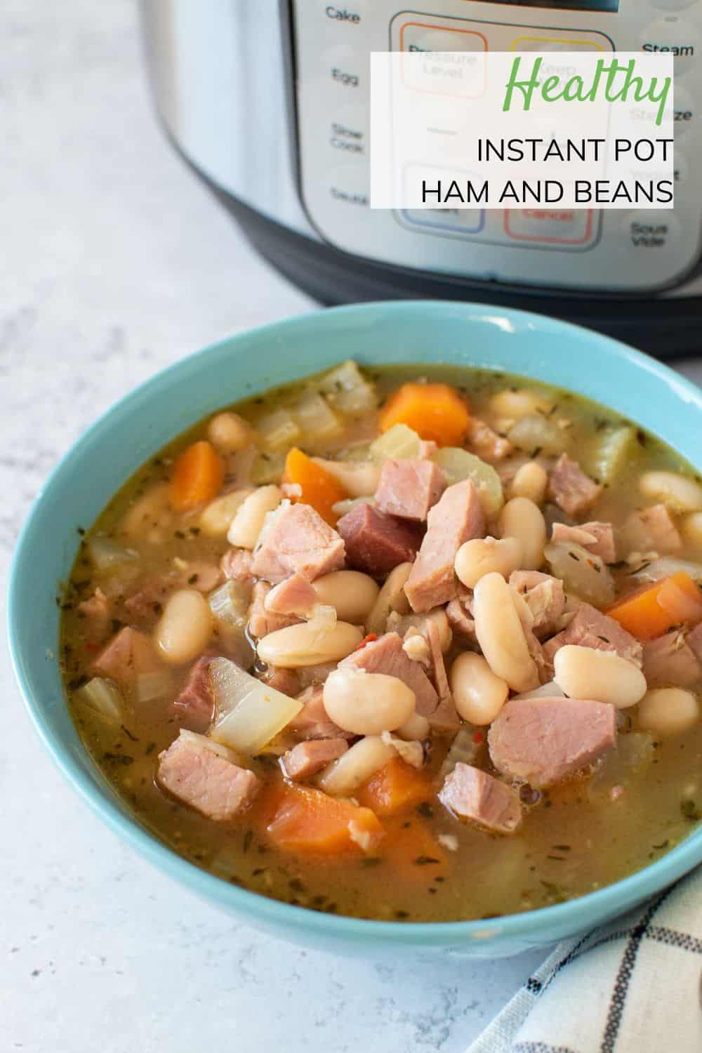 Instant Pot Ham And Beans Hint Of Healthy
